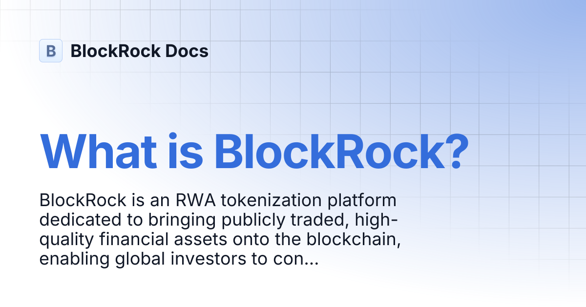 What is BlockRock? | BlockRock Docs
